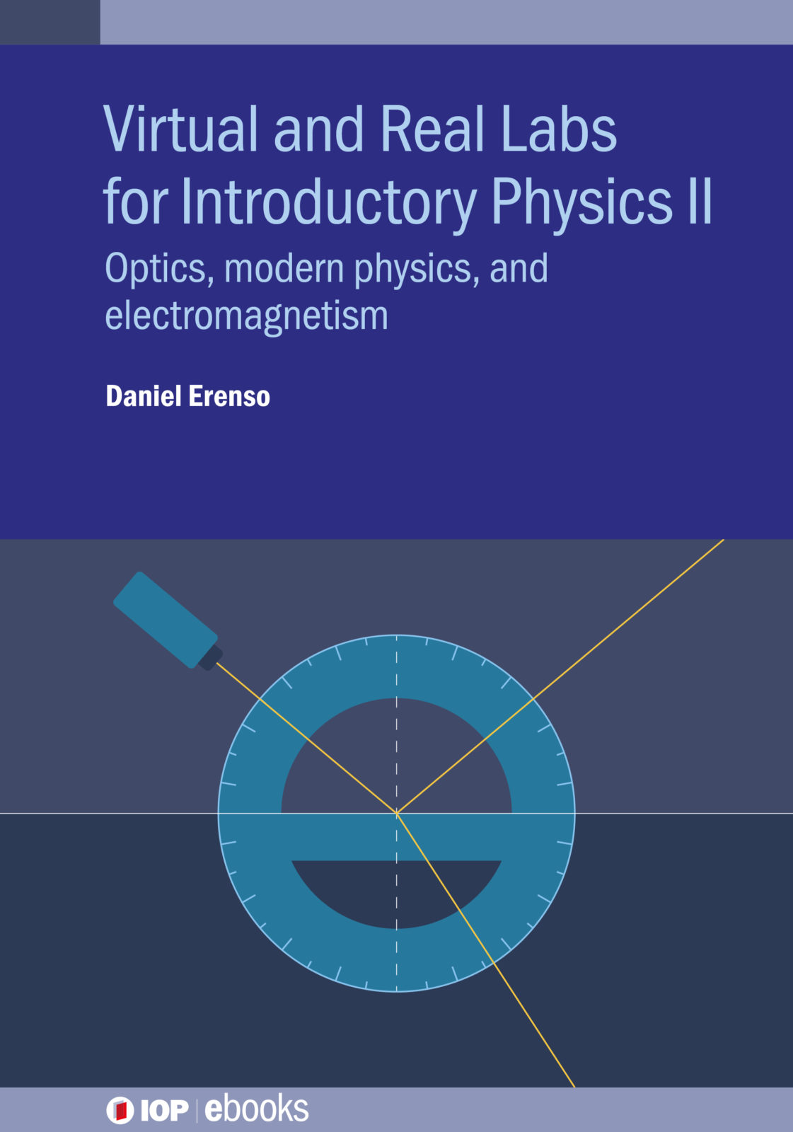 直播预告|Virtual and Real Labs for Introductory Physics II在线研讨会 - IOP China