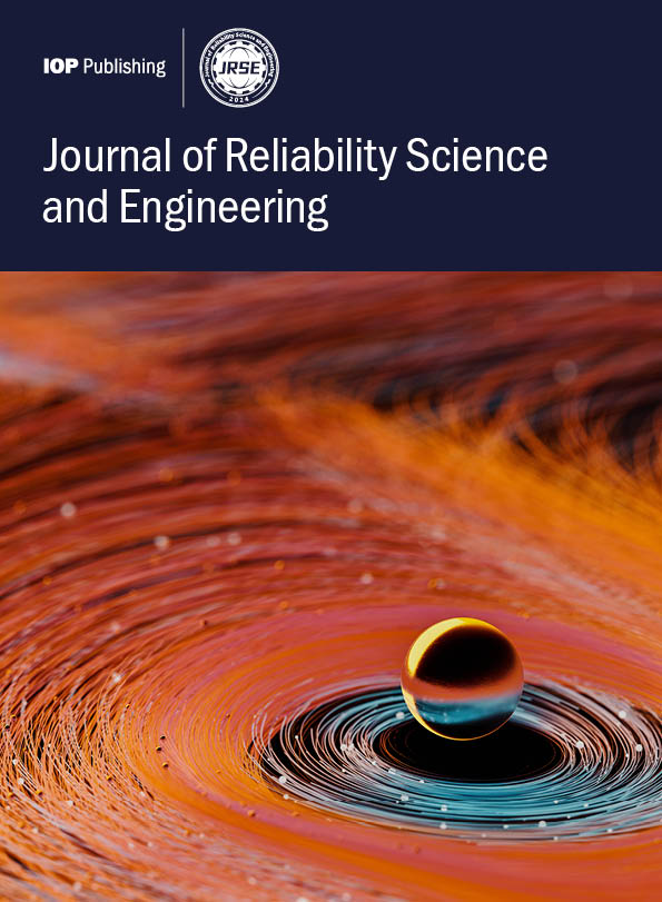 IOP出版社与总体工程研究所推出Journal of Reliability Science and Engineering期刊 - IOP ...